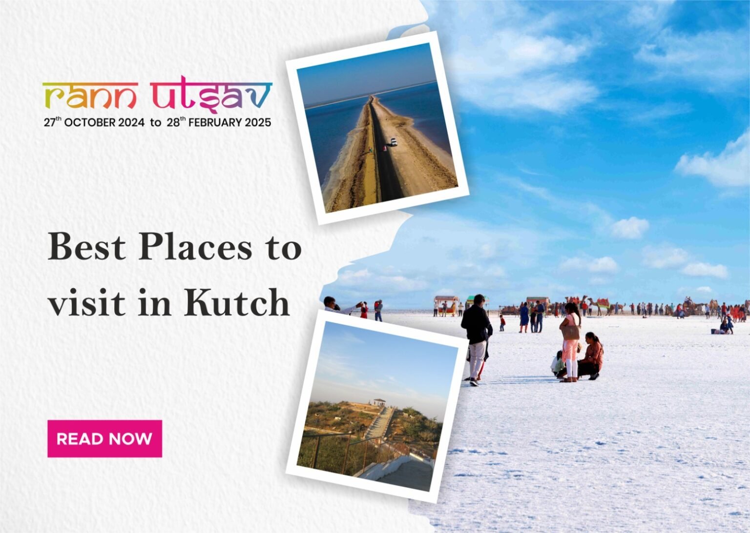 Discover the Spectacular: Best Places to Visit in Kutch - Rann A Utsav